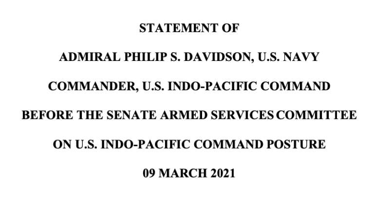 Testimony by Admiral Philip S. Davidson, USN, Commander U.S. Indo ...
