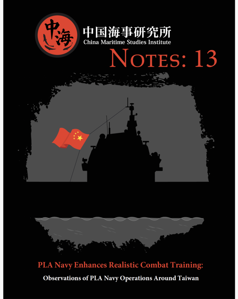 CMSI Note 13: “PLA Navy Enhances Realistic Combat Training ...